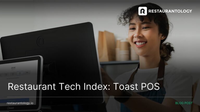 Restaurant Tech Index: Toast POS - Restaurantology